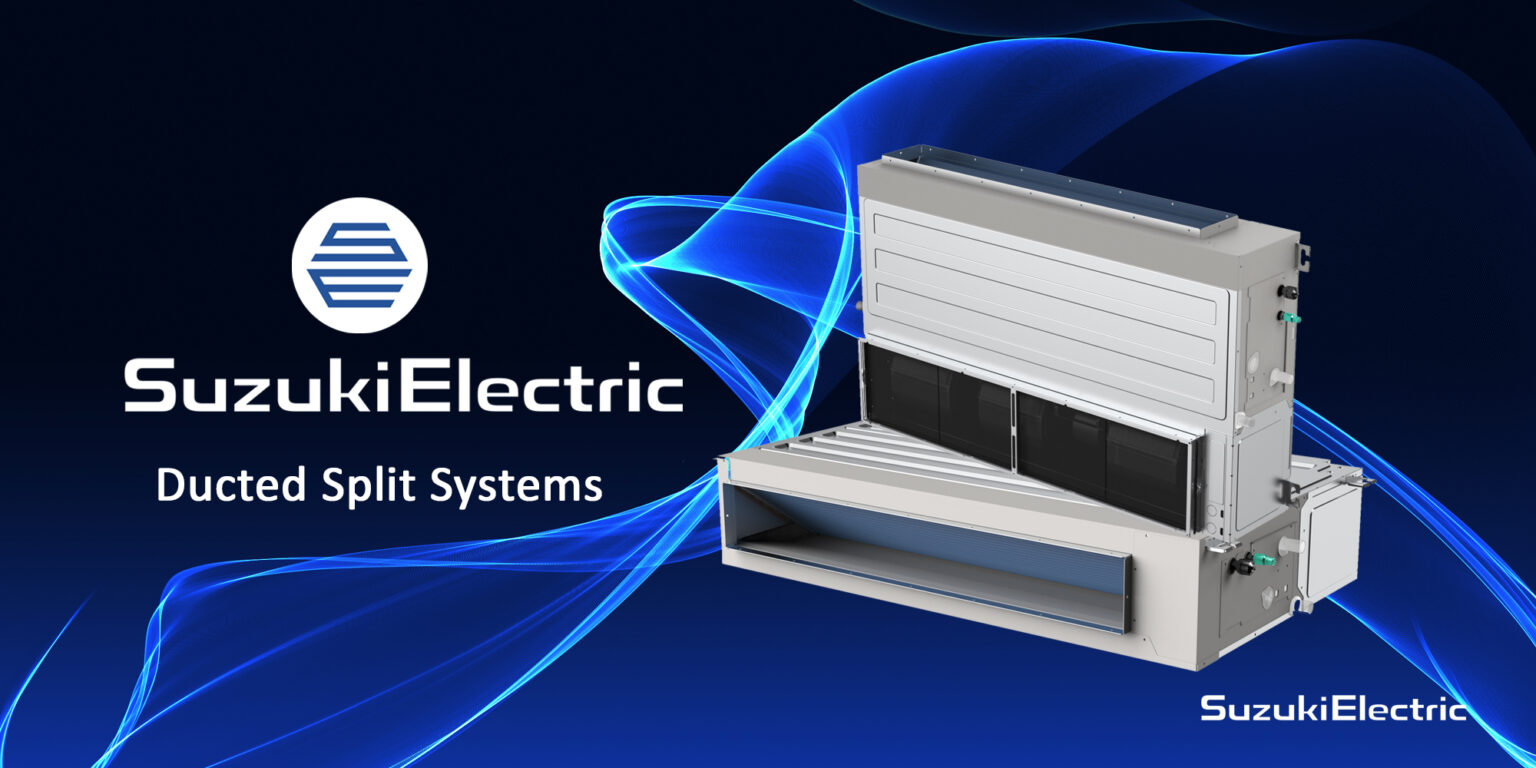 Ducted Split Systems - suzukielectric.hk